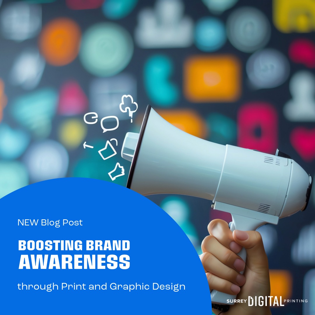 Boosting Brand Awareness through Print and Graphic Design - Surrey ...